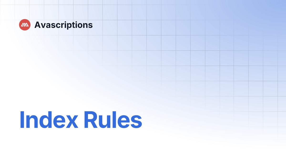 Index Rules | Avascriptions